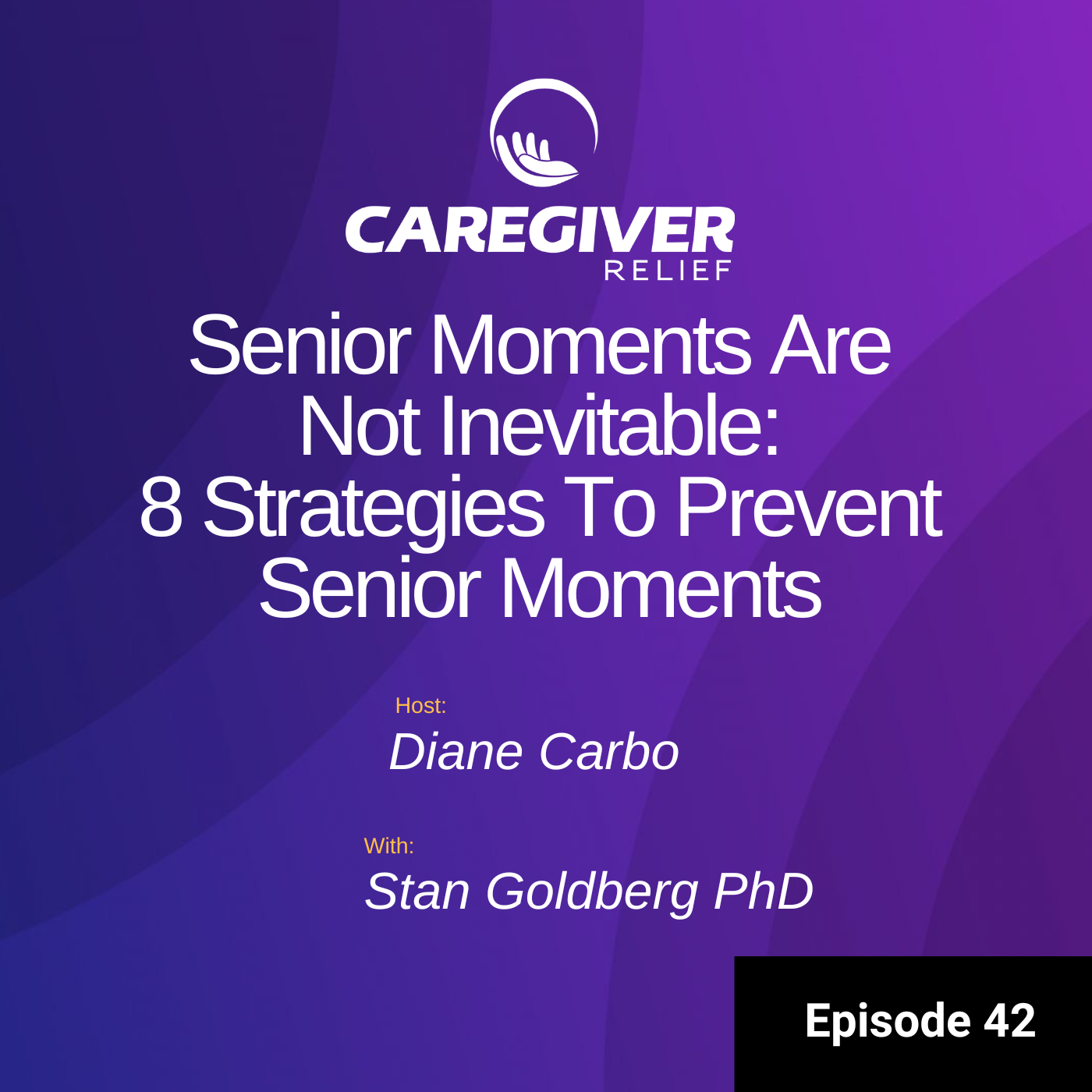 Senior Moments: Are Not Inevitable 8 Strategies To Prevent Senior Moments