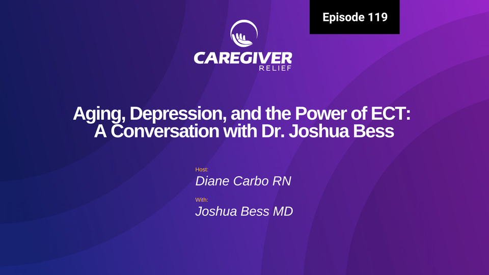 Aging, Depression, and the Power of ECT: A Conversation with Dr. Joshua ...